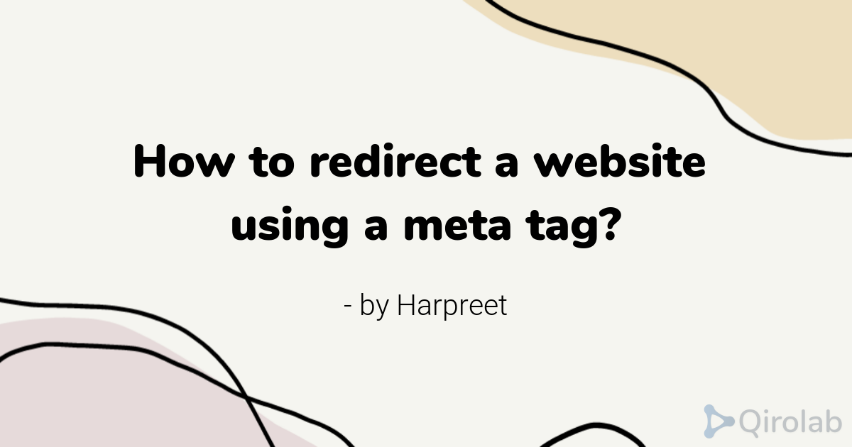 How to redirect a website using a meta tag? | Qirolab